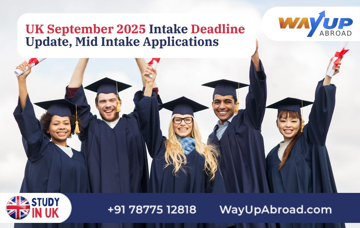 UK September 2025 Intake Deadline Update, Mid Intake Applications