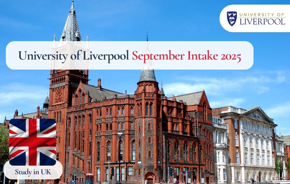 University of Liverpool September Intake 2026: Deadline, Courses Fees ...