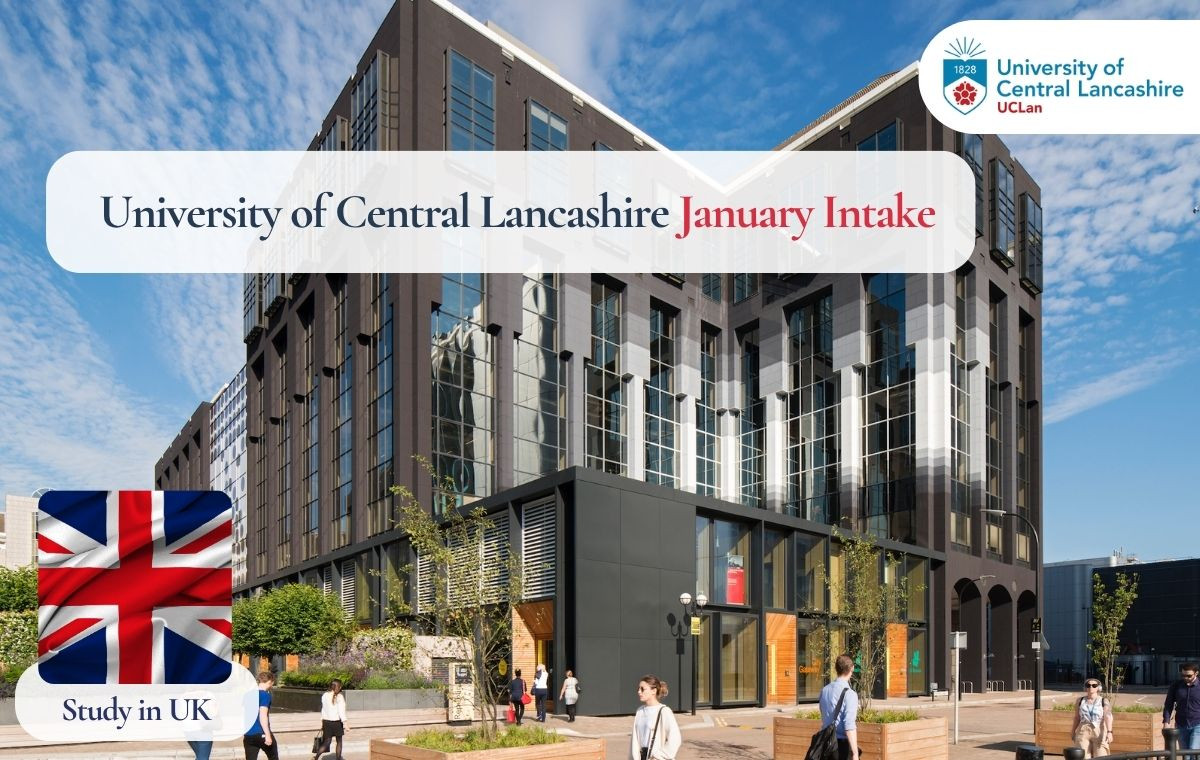 University of Central Lancashire January Intake 2026: Deadline and ...