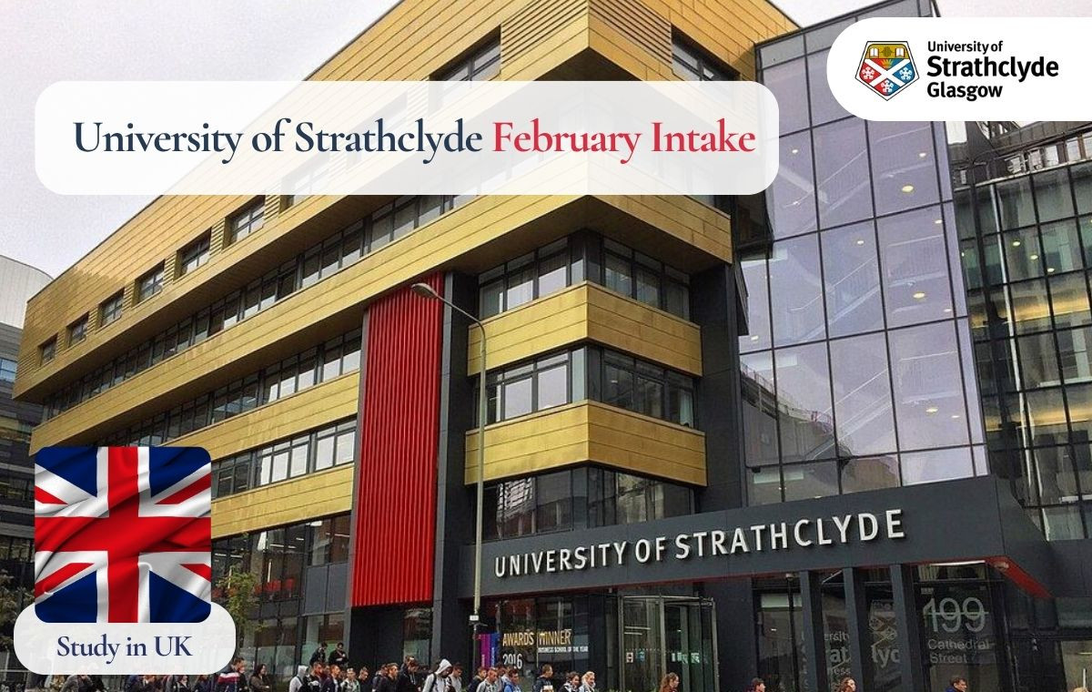 University of Strathclyde February Intake 2026: Application Deadline ...